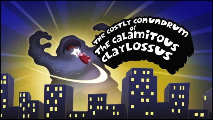 The Costly Conundrum of the Calamitous Claylossus | Captain Underpants ...
