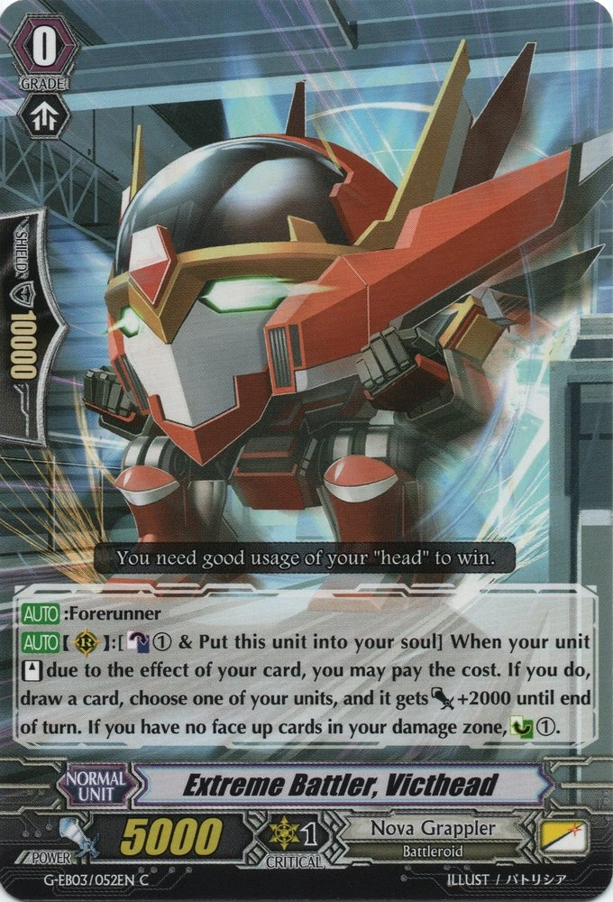 Extreme Battler, Victhead | Cardfight!! Vanguard Wiki | Fandom