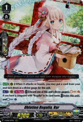 Oblation Regalia, Var | Cardfight!! Vanguard Wiki | Fandom