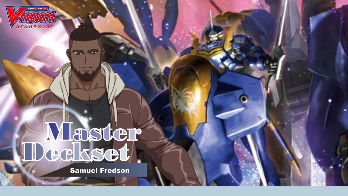 AD Special Series 02: Master Deckset Samuel Fredson | Cardfight ...