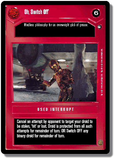 Oh, Switch Off (Hoth) | CardGuide Wiki | Fandom