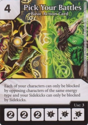 Pick Your Battles - Basic Action Card (JLDM) | CardGuide Wiki | Fandom