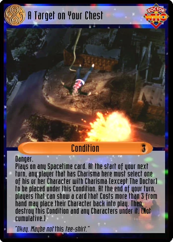 A Target on Your Chest (T9D) | CardGuide Wiki | Fandom