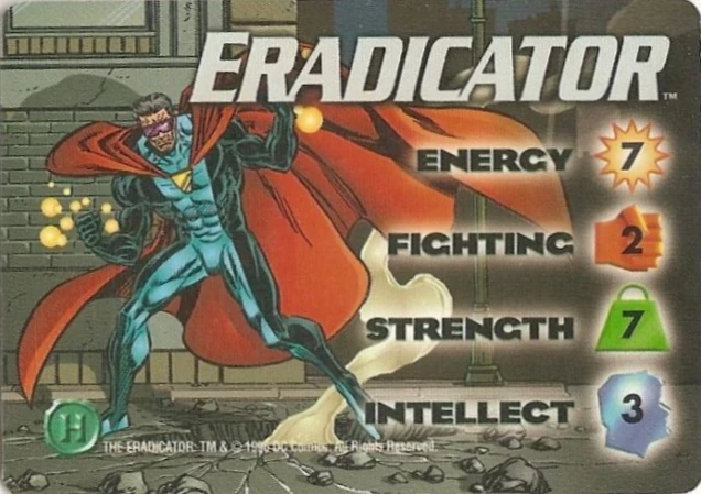 Eradicator (DCOP) | CardGuide Wiki | Fandom