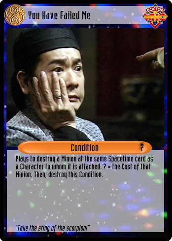 You Have Failed Me (BS) | CardGuide Wiki | Fandom