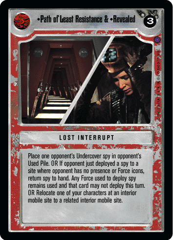 Path Of Least Resistance & Revealed | CardGuide Wiki | Fandom