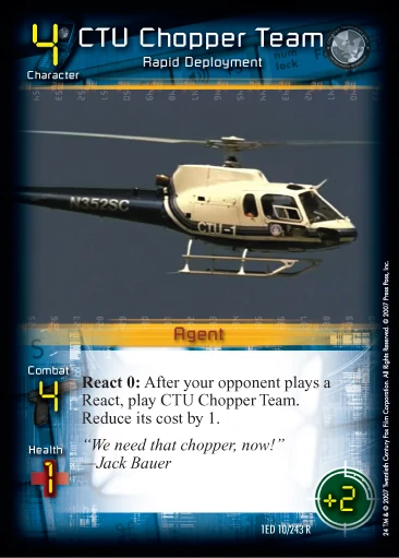 CTU Chopper Team - Rapid Deployment (1E) | CardGuide Wiki | Fandom