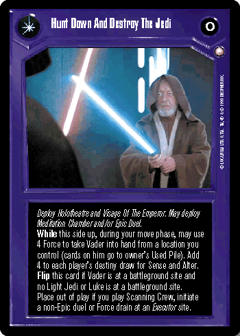 Hunt Down And Destroy The Jedi | CardGuide Wiki | Fandom