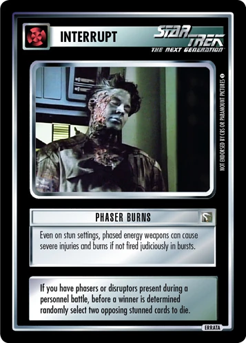 Phaser Burns (Errata) | CardGuide Wiki | Fandom