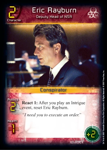 Eric Rayburn - Deputy Head of NSA (1E) | CardGuide Wiki | Fandom