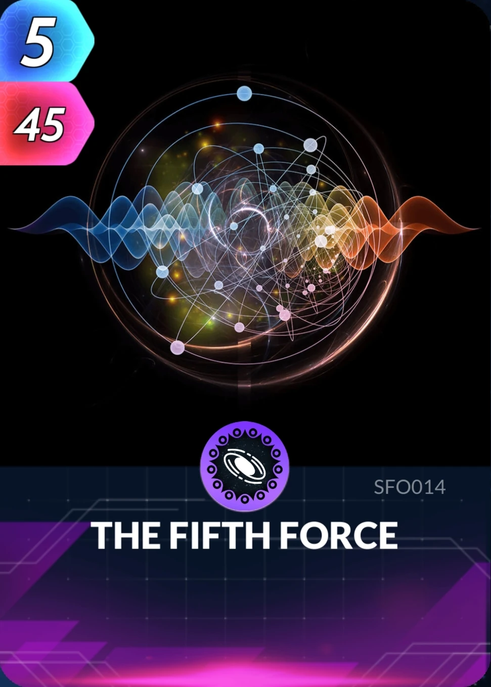The Fifth Force | Cards, the Universe and Everything Wiki | Fandom