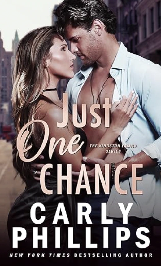 Just One Chance | Carly Phillips World Wiki | Fandom