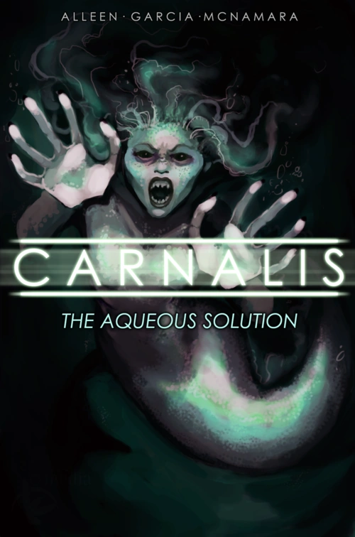 Carnalis: The Aqueous Solution | Carnalis Wiki | Fandom