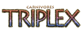 Carnivores: Triplex | Carnivores Continuum Wiki | Fandom