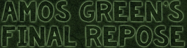 Amos Green's Final Repose | Carol reed mysteries Wiki | Fandom