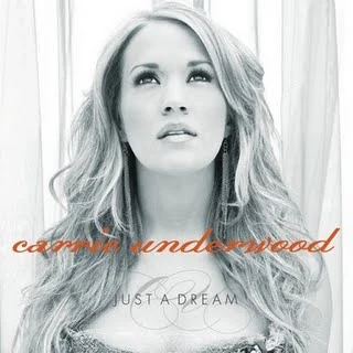 Just A Dream (song) | Carrie Underwood Wiki | Fandom