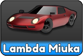 Lambda Miuka | CarsRNG Wiki | Fandom