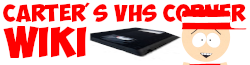 Discuss Everything About Carter's VHS Corner Wiki | Fandom