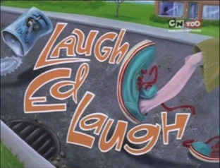 Laugh Ed Laugh | Cartoon Hall Of Fame Wiki | Fandom