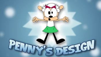 Penny's Design | CartoonMania320 Wiki | Fandom