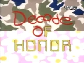 Decode of Honor | The Cartoon Network Wiki | Fandom