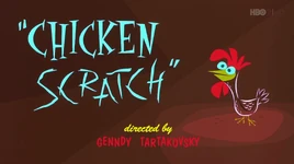 Chicken Scratch | The Cartoon Network Wiki | Fandom