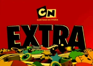 Cartoon Network Extra | The Cartoon Network Wiki | Fandom
