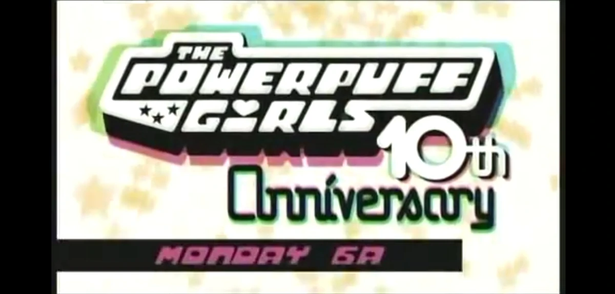 The Powerpuff Girls 10th Anniversary | The Cartoon Network Wiki | Fandom
