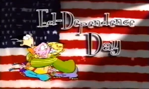 Ed-Dependence Day | The Cartoon Network Wiki | Fandom