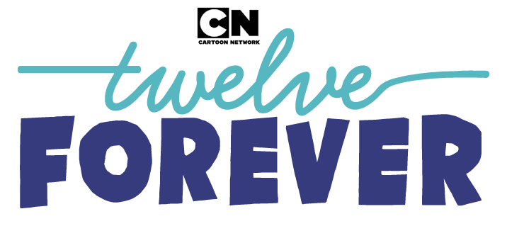 Twelve Forever | Cartoon Network Studios Scripts Wiki | Fandom