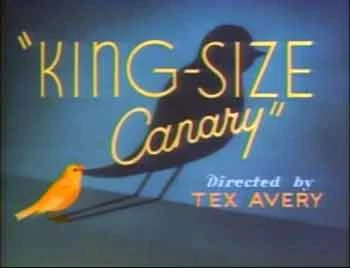 King-size Canary | Animation Wiki | Fandom