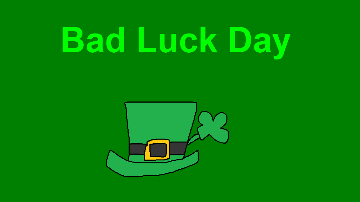 Bad Luck Day | Cartoon fanon Wiki | Fandom