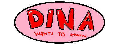 Dina Wants To Know | Cartoon fanon Wiki | Fandom