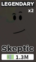 Skeptic | Roblox Case Clicker Wiki | Fandom