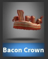 Bacon Crown | Roblox Case Clicker Wiki | Fandom