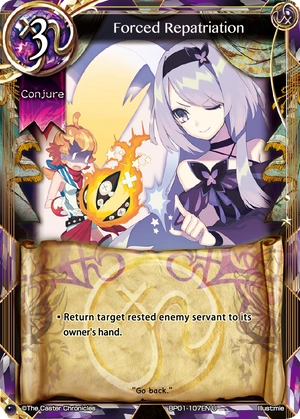 Forced Repatriation | Caster Chronicles TCG Wiki | Fandom