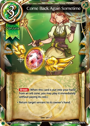 Come Back Again Sometime | Caster Chronicles TCG Wiki | Fandom