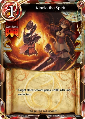 Kindle the Spirit | Caster Chronicles TCG Wiki | Fandom