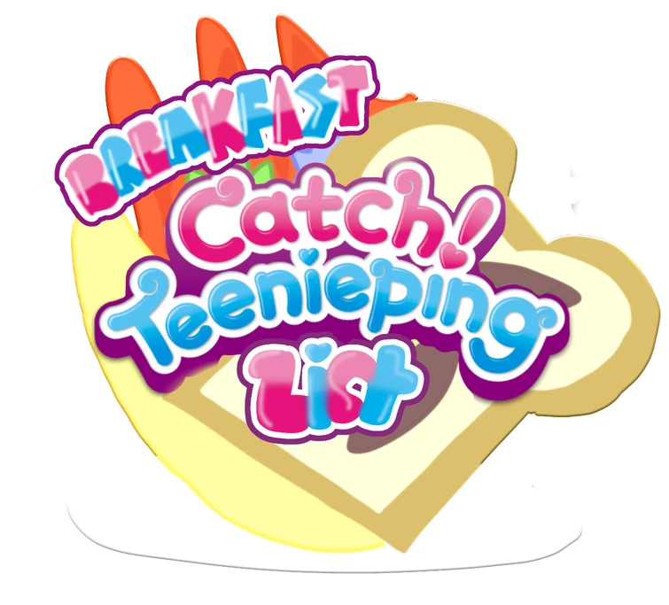 List of Breakfast Teeniepings | Catch! Teenieping Fanon Wiki | Fandom