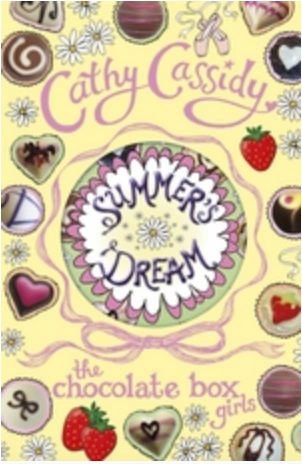 The Chocolate Box Girls: Summer's Dream | Cathy Cassidy Wiki | Fandom