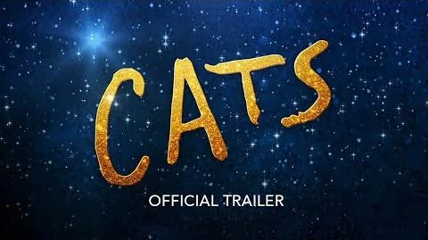 Cats Movie 2019/Trailer 2 | 'Cats' Musical Wiki | Fandom
