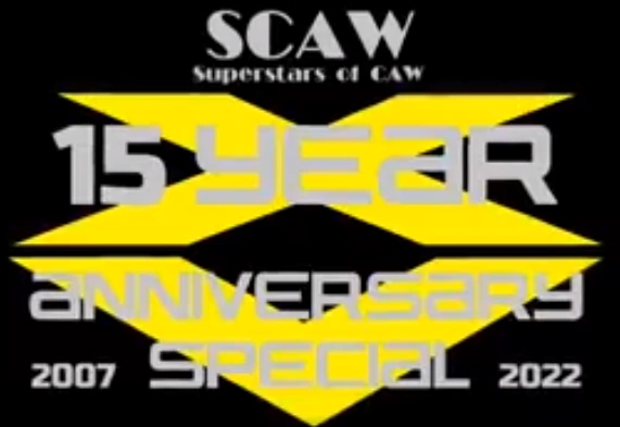 SCAW 15 Year Anniversary | CAW Wrestling Network Wiki | Fandom