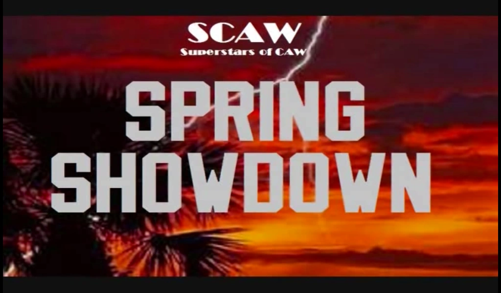SCAW Spring Showdown 2012 | CAW Wrestling Network Wiki | Fandom