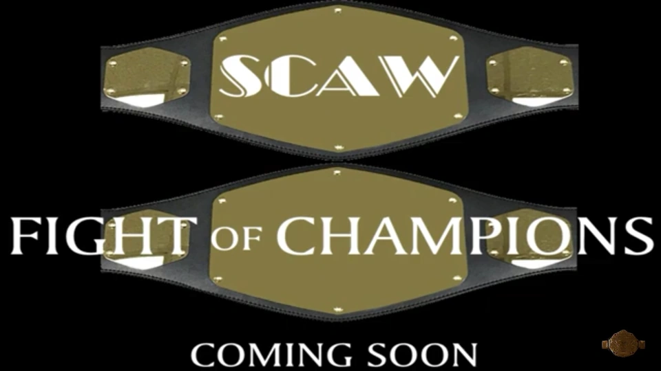 SCAW Fight of Champions 2022 | CAW Wrestling Network Wiki | Fandom
