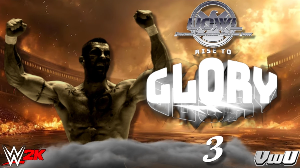 UCWL Rise to Glory 2026 | CAW Wrestling Network Wiki | Fandom