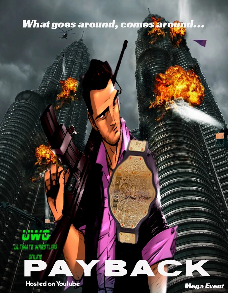 UWO Payback 2010 | CAW Wrestling Network Wiki | Fandom
