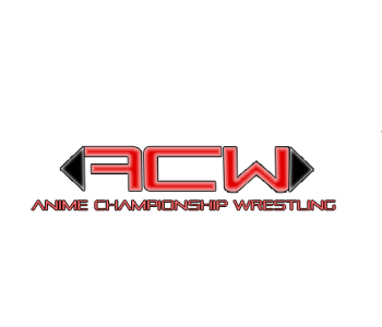 Anime Championship Wrestling | CAW Wrestling Network Wiki | Fandom