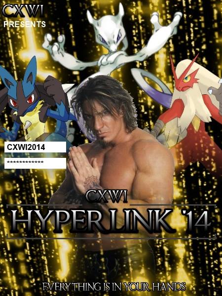 CXWI Hyperlink '14 | CAW Wrestling Wiki | Fandom CXWI Hyperlink '14 | CAW Wrestling Wiki | Fandom