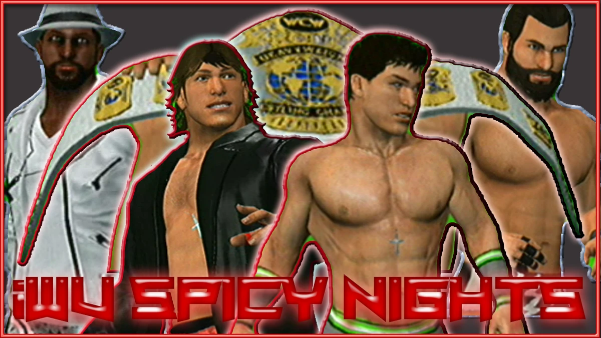 IWU Spicy Nights | CAW Wrestling Wiki | Fandom