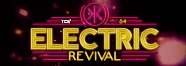 TCW* 54: Electric Revival | CAW Wrestling Wiki | Fandom